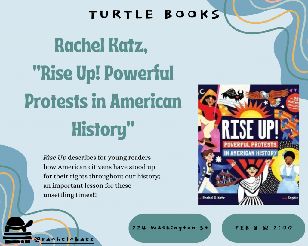 Rachel Katz "Rise Up! Powerful Protests in American History" - Turtle Books
